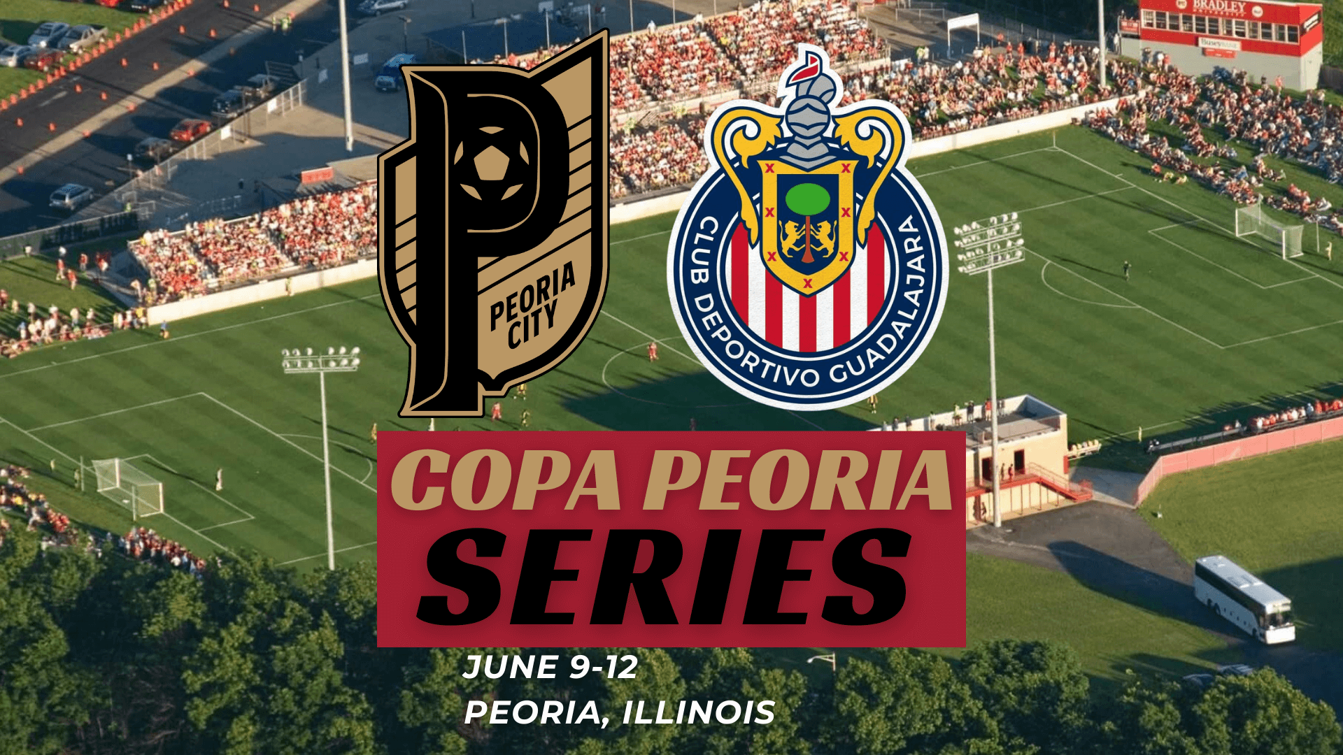 Peoria City Introducing Copa Peoria Series Featuring Chivas de ...